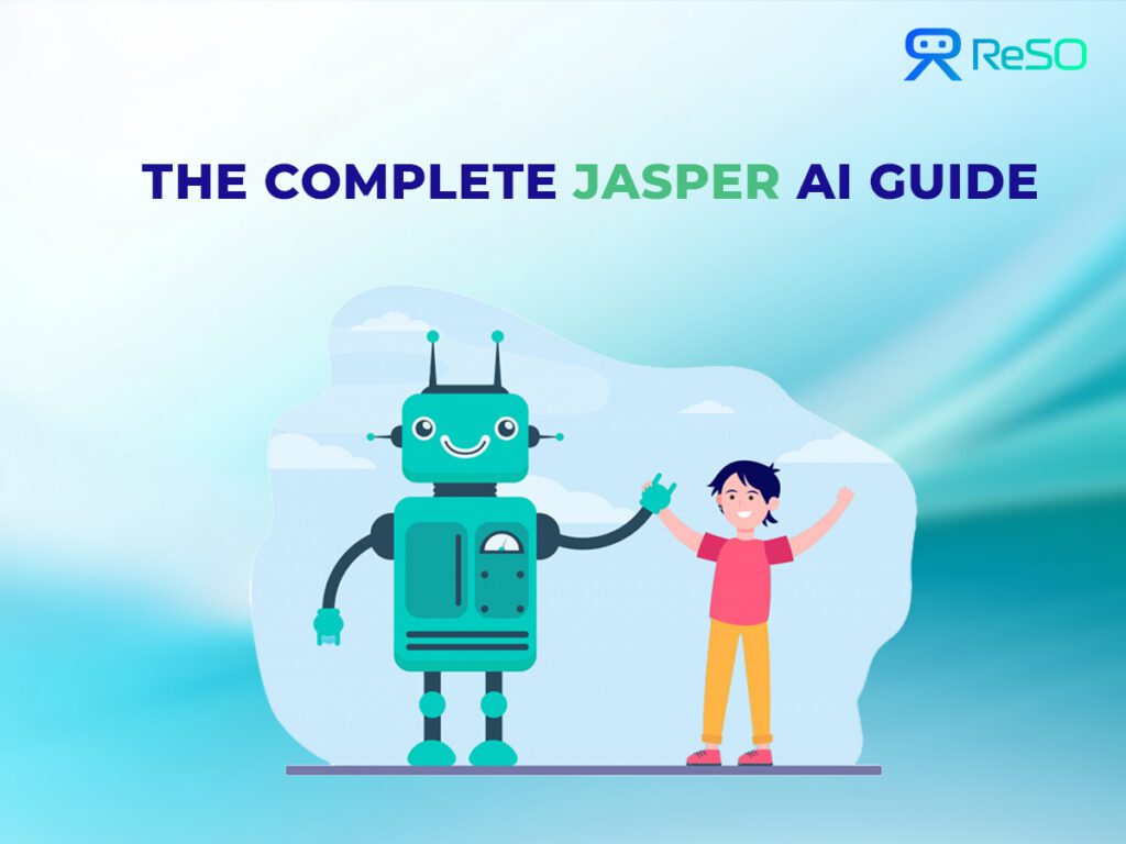 Everything You Need To Know About Jasper Ai