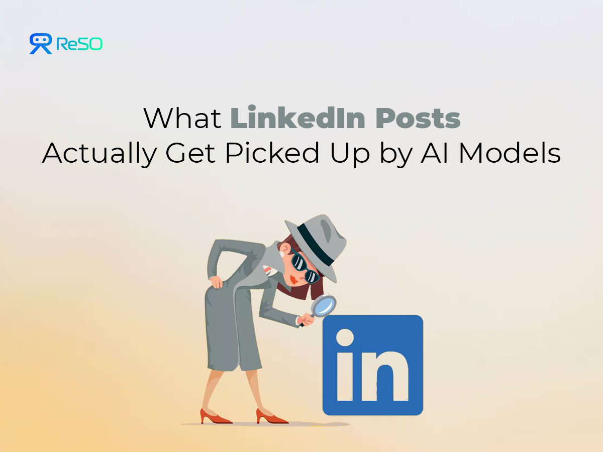 What LinkedIn Posts Actually Get Picked Up by AI Models