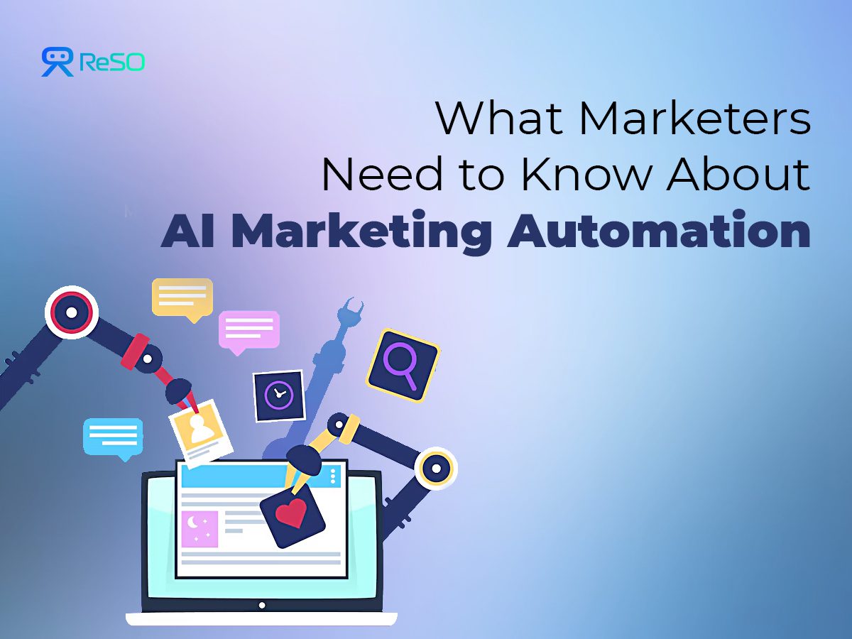 What Marketers Need to Know About AI Marketing Automation