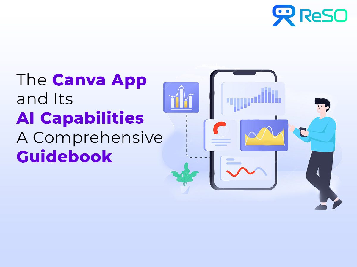 The Canva App and Its AI Capabilities | ReSO Blog